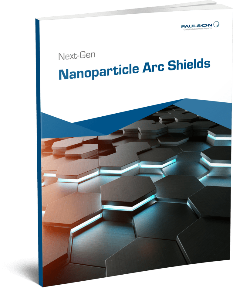 Next-Gen Nanoparticle Arc Shields - Paulson Manufacturing